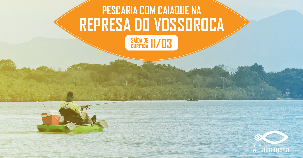Pescaria com Caiaques na Represa Vossoroca - Tijucas do Sul